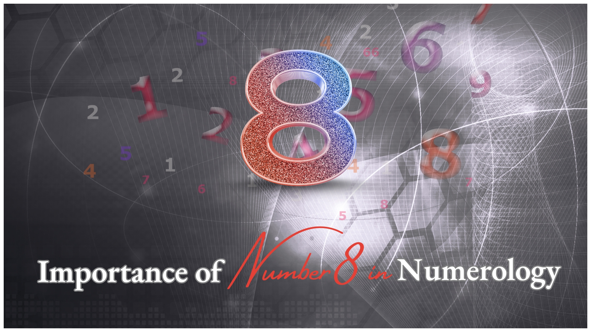 Numerology Number 8: Meaning, Significance & Key Traits